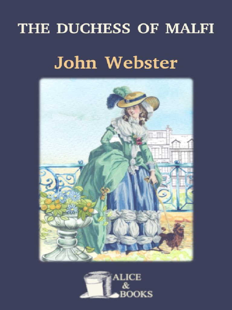 The Duchess of Malfi-John Webster | PDF