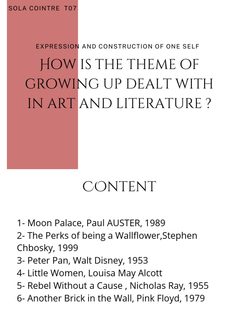 How Is The Theme of Growing Up Dealt With in Art and Literature ? | PDF