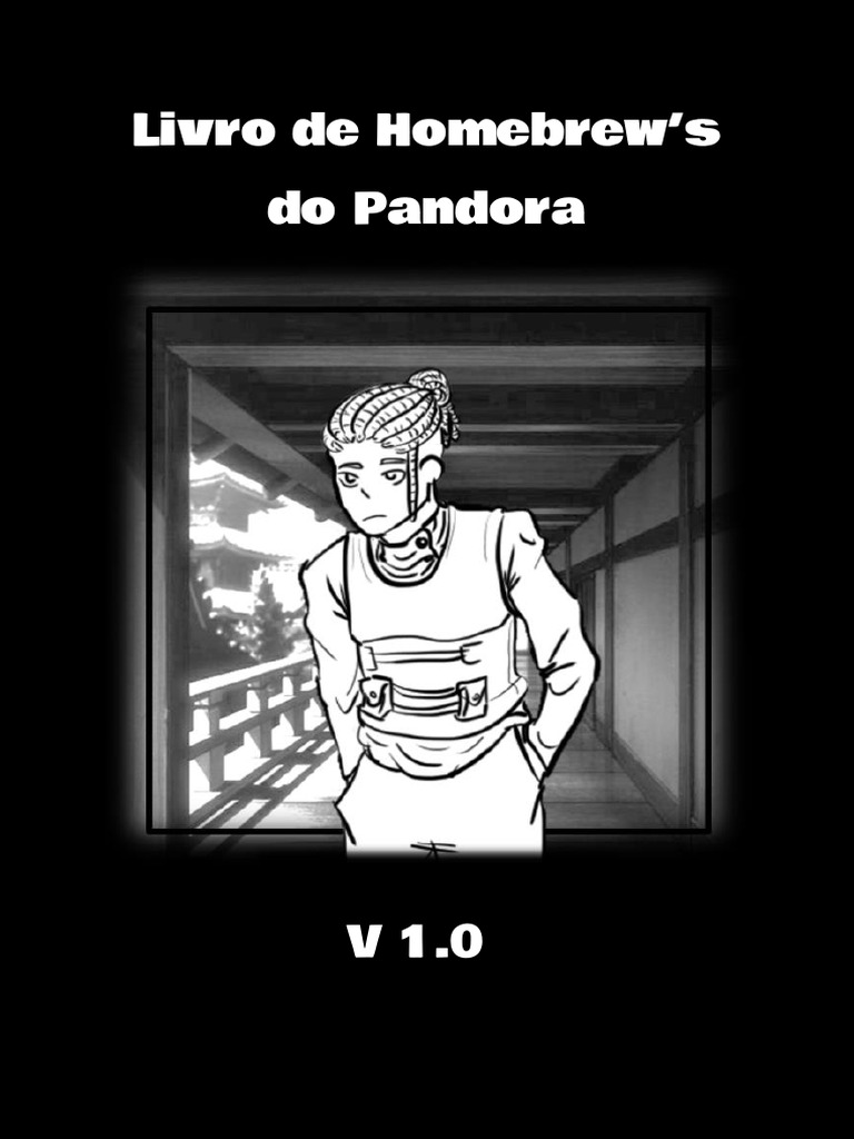 Livro - de - Homebrews - Do - Pandora - V1.5 - (2024 - 05 - 05 04 - 31 ...