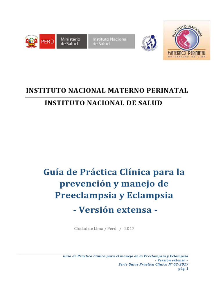Guia de Practica Clinica para La Prevencion y Manejo de Preeclampsia y Eclampsia Version Extensa ...