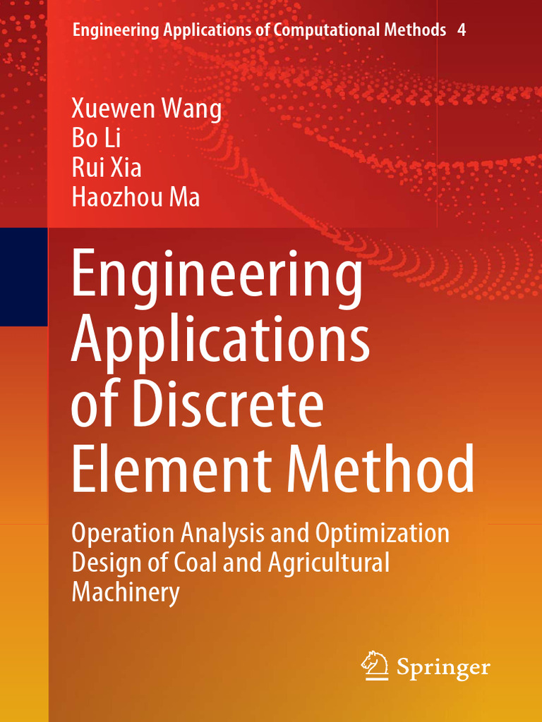 Engineering Applications of Discrete Element Method: Xuewen Wang Bo Li ... Engineering Applications of Discrete Element Method: Xuewen Wang Bo Li ...
