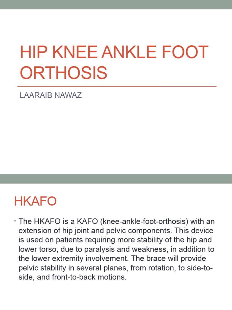 Hip Knee Ankle Foot Orthosis | PDF | Hip | Anatomical Terms Of Motion