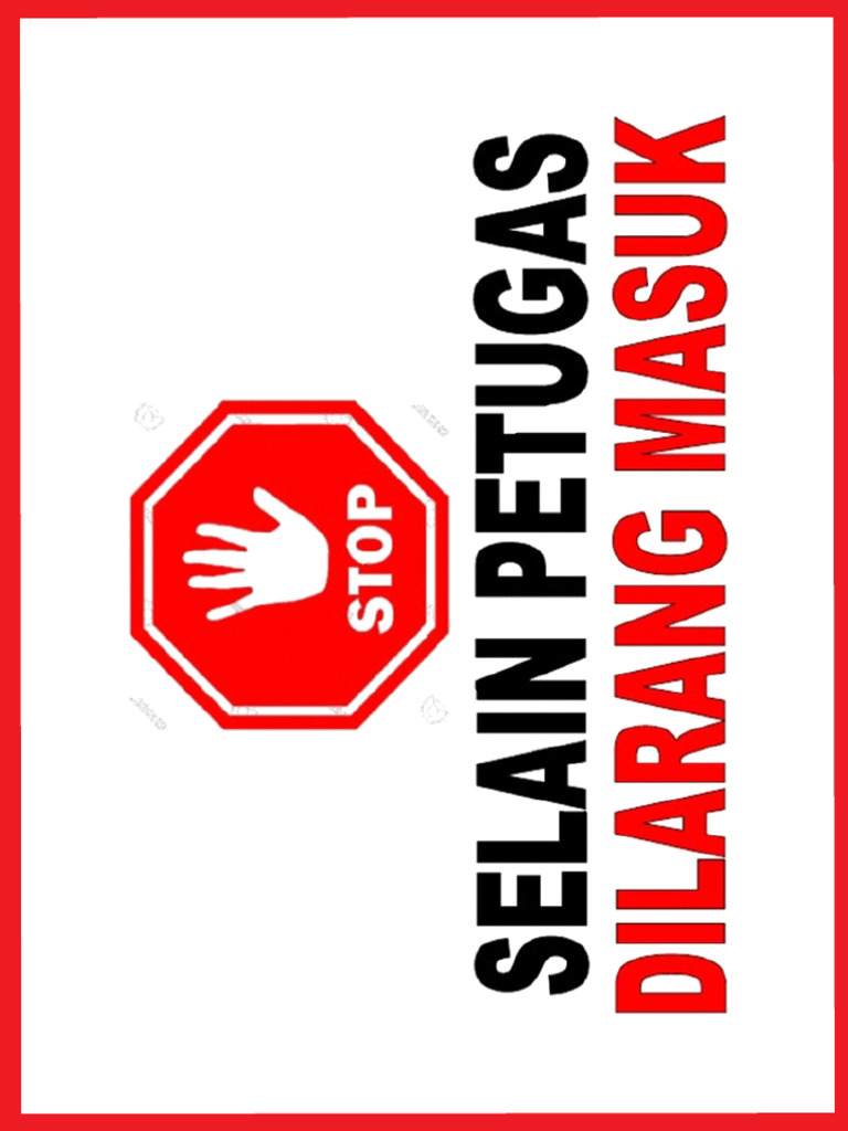 Selain Petugas Dilarang Masuk | PDF