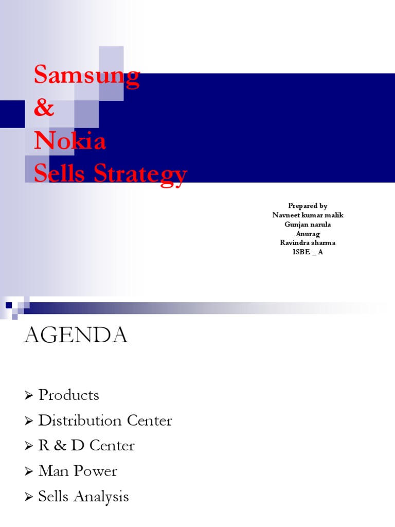 Samsung & Nokia Sells Strategy: Prepared by Navneet Kumar Malik Gunjan ...