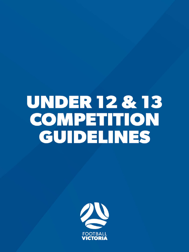 U12 U13 Competition Guidelines | PDF | Association Football | Sports