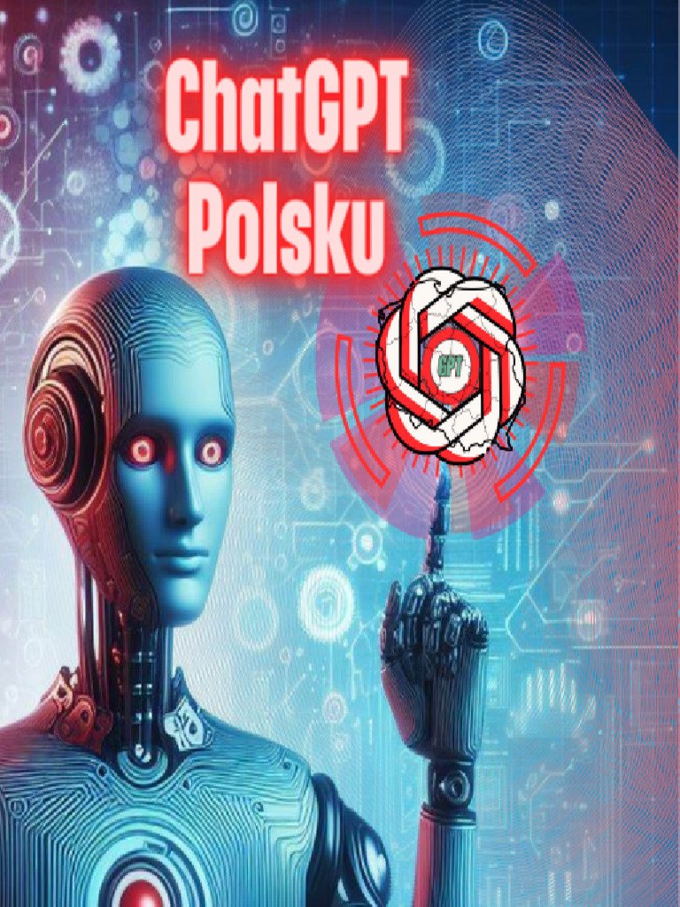 ChatGPT Polsku: Rewolucja Komunikacji w Języku Polskim | PDF ChatGPT Polsku: Rewolucja Komunikacji w Języku Polskim | PDF