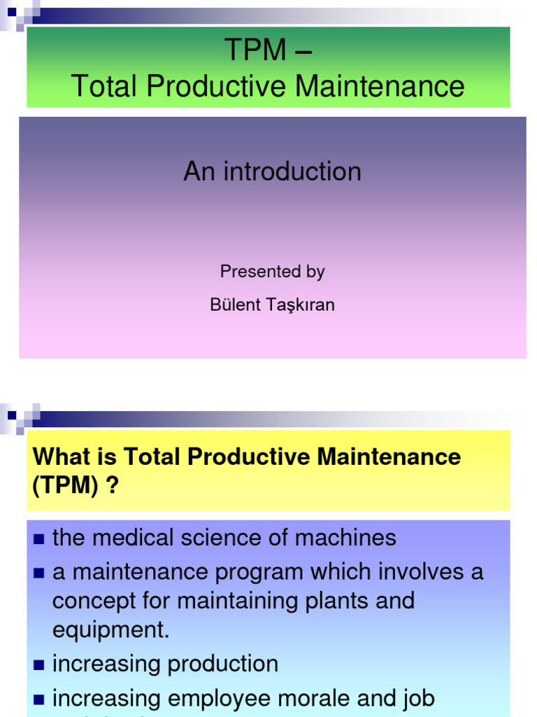 TPM - Total Productive Maintenance: An Introduction | PDF | Quality ...