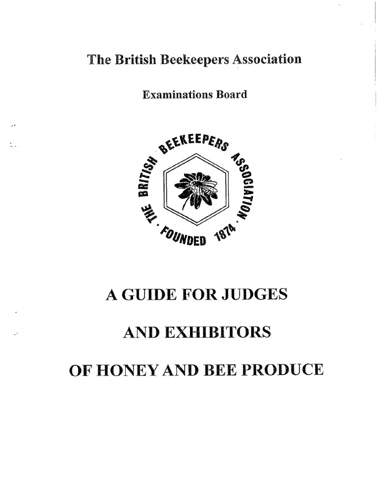 A Guide For Judges and Exhibitors - of Honey and Bee Produce | PDF