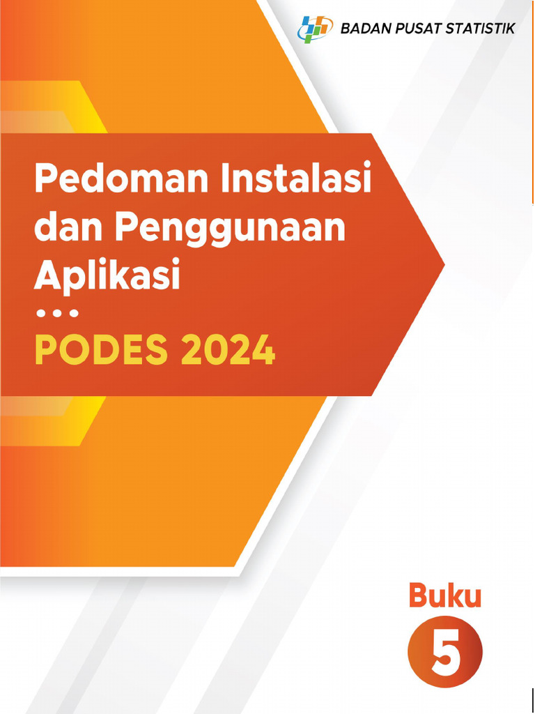 Buku Pedoman Instalasi Dan Penggunaan Aplikasi Podes 2024 | PDF