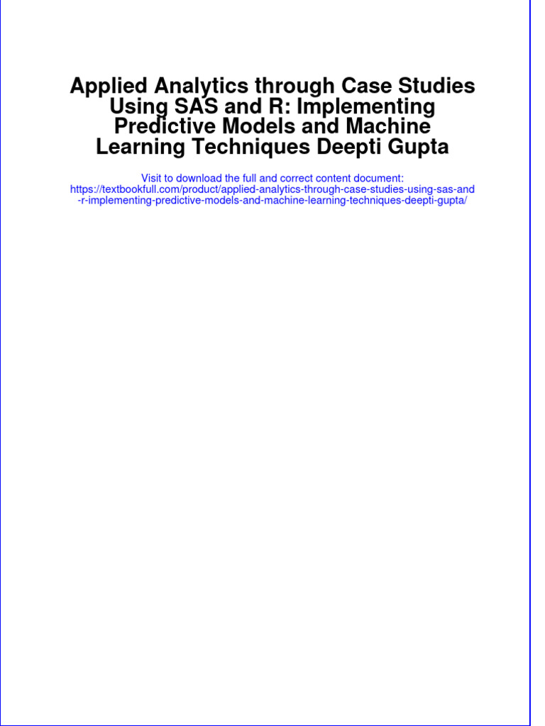Full Chapter Applied Analytics Through Case Studies Using Sas and R ... Full Chapter Applied Analytics Through Case Studies Using Sas and R ...