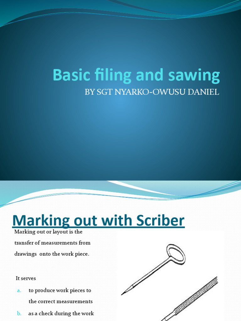 Basic Filing and Sawing | PDF | Tools | Industrial Processes
