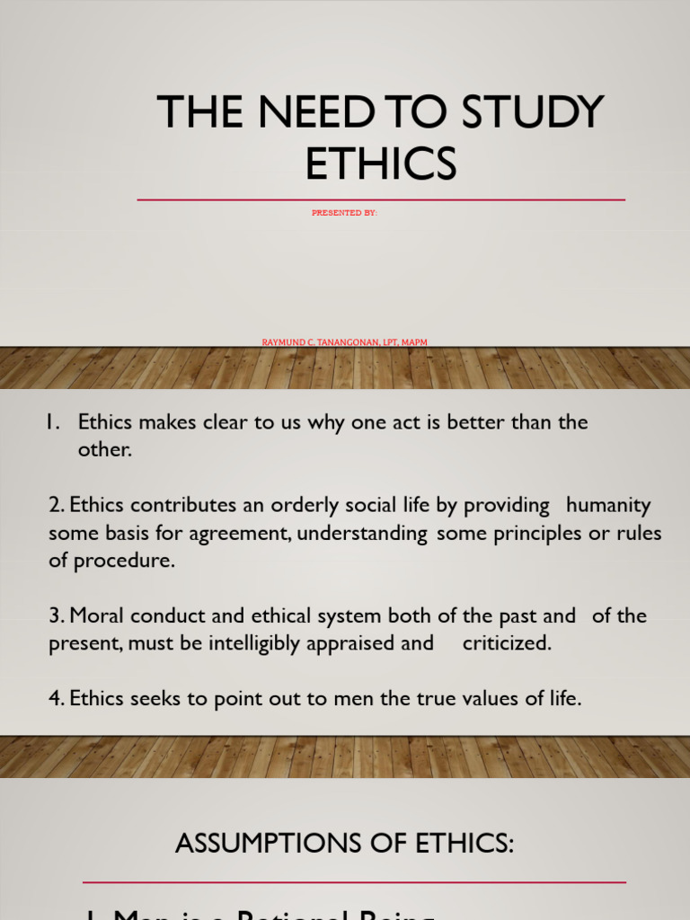 The Need To Study Ethics | PDF | Morality | Intention
