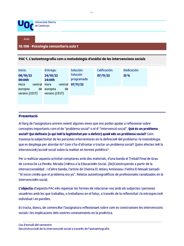 10.196 - Psicología Comunitaria Aula 1: PAC 1. L'autoetnografia Com A Metodologia D'anàlisi de ...