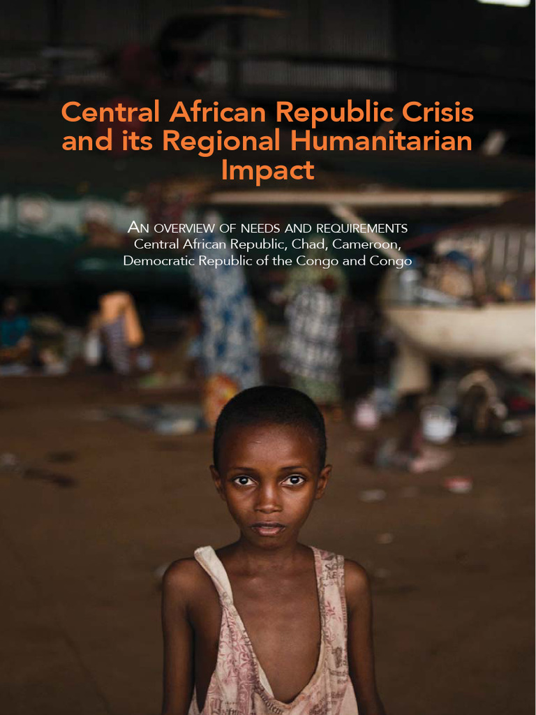 Humanitarian Crisis in CAR Region | PDF | Refugee | Internally ...