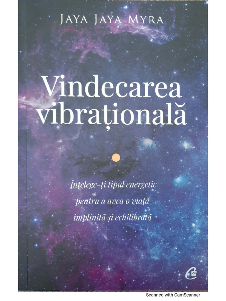 Vindecarea Vibrationala - Jaya Jaya Myra | PDF