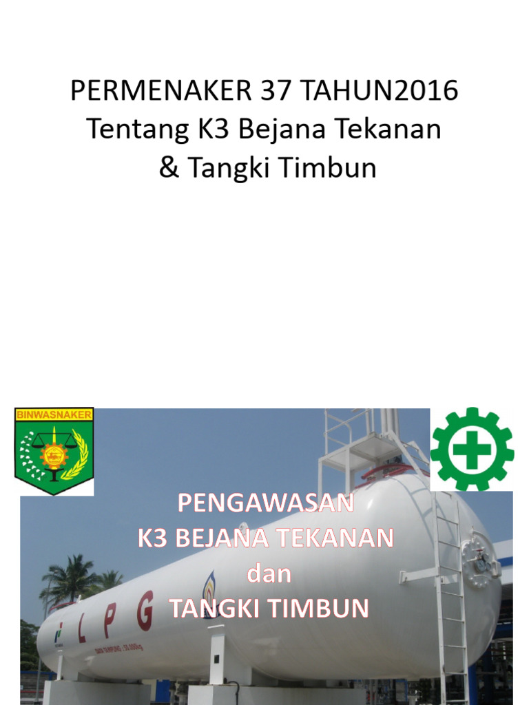 PENGAWASAN K3 BEJANA TEKANAN - TANGKI TIMBUN Singkat | PDF | Sains & Matematika | Teknologi ...