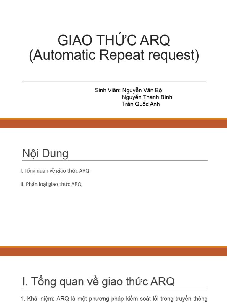 Giao Thức Arq (Automatic Repeat request) : Sinh Viên: Nguyễn Văn Bộ ...