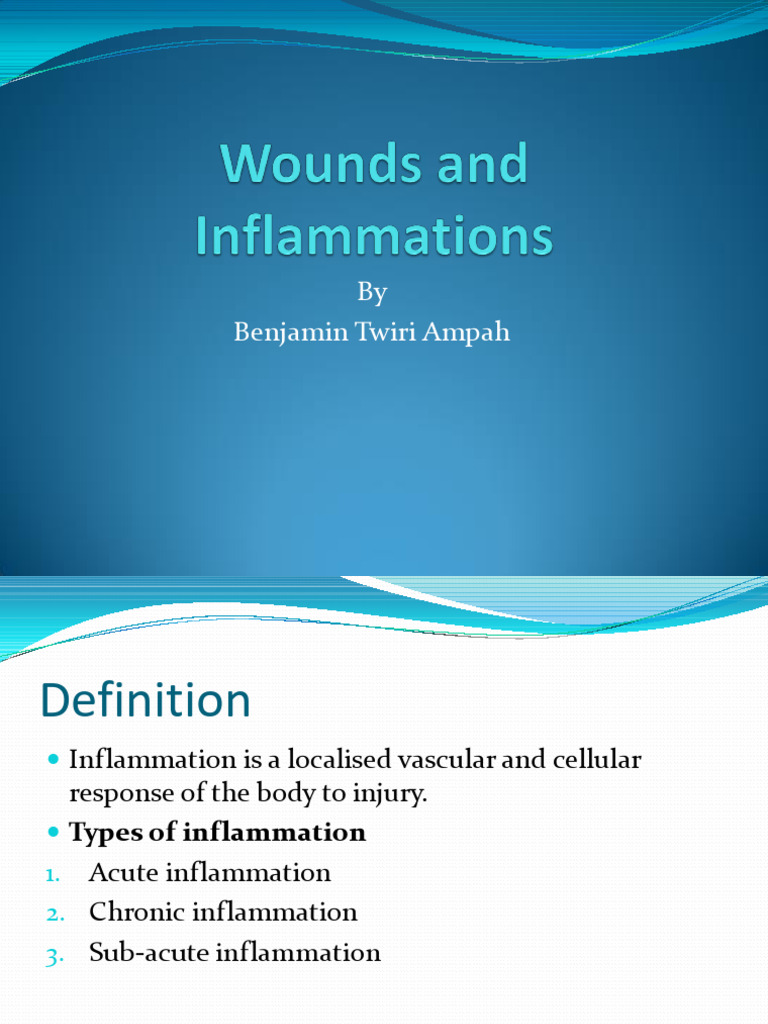 Wounds and Inflammations | PDF | Wound Healing | Inflammation