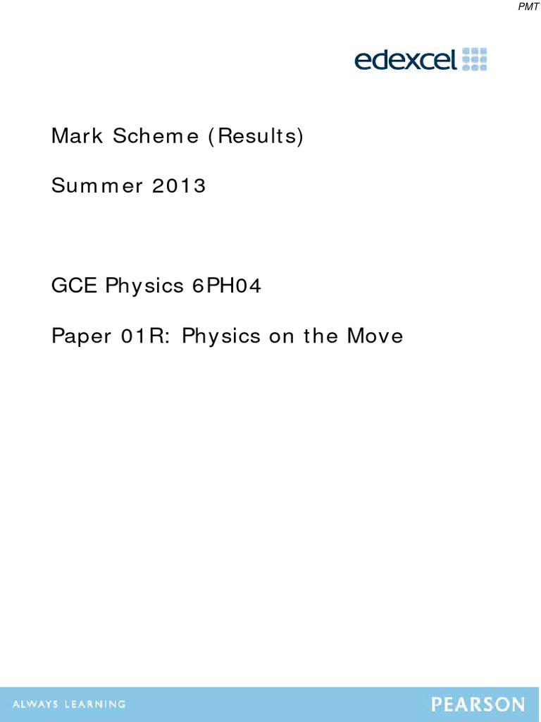June 2013 (R) MS - Unit 4 Edexcel Physics A-Level | PDF | Force | Momentum