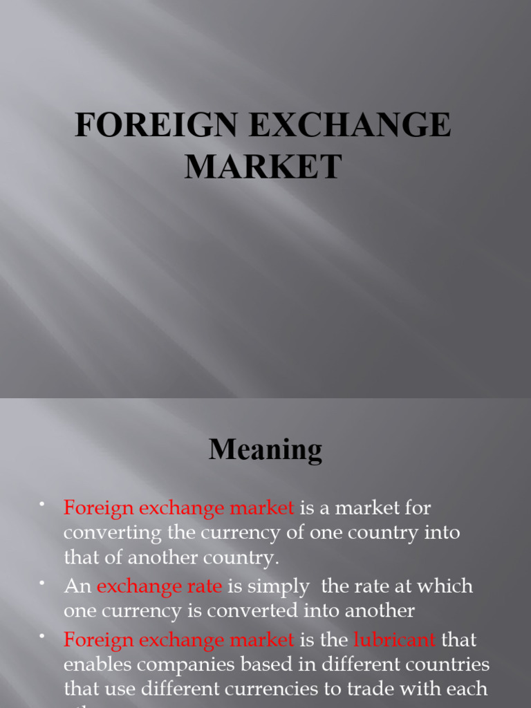 2-Foreign Exchange Market | PDF | Foreign Exchange Market | Exchange Rate