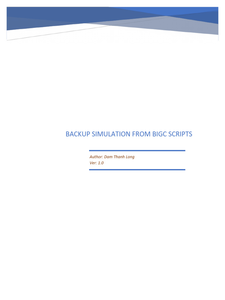 BACKUP SIMULATION FROM BIG C SCRIPT - v1.0 | PDF | Data | Operating System Technology
