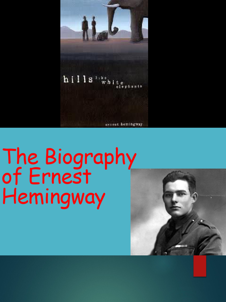 Earnest Hemingway Hills Like White Elephants | PDF | Ernest Hemingway