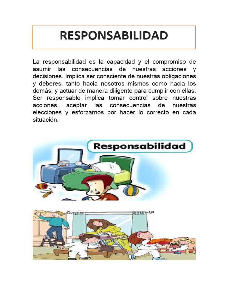 La responsabilidad es la capacidad y el compromiso de asumir las ...