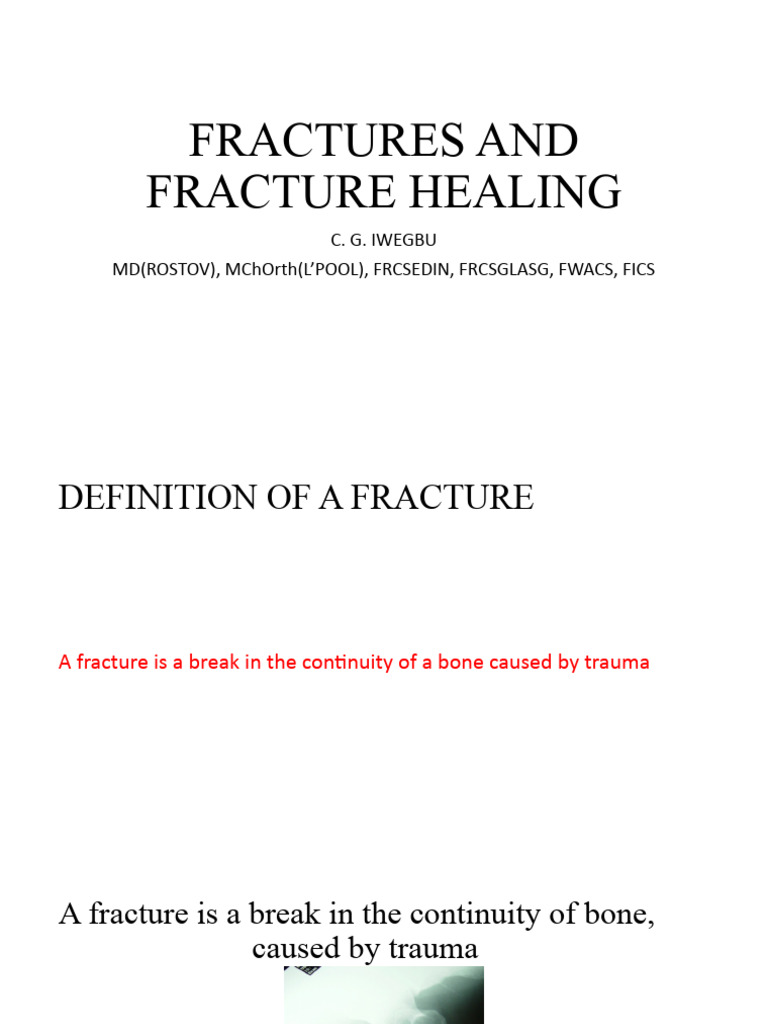 Fractures and Fracture Healing Lecture 22422 Sept 2023 | PDF | Bone ...