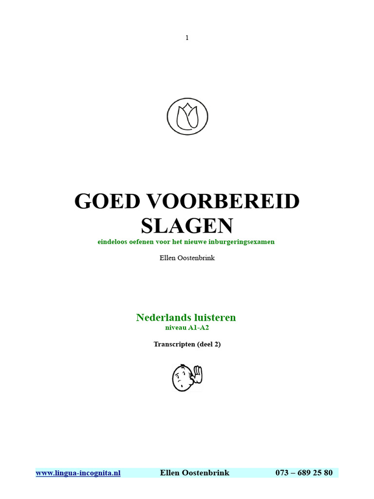 Goed Voorbereid Luisteren Transcripten | PDF