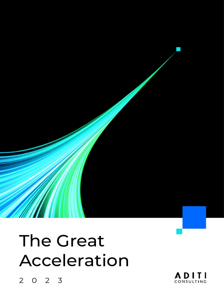The Great Acceleration Report 2023 Aditi Consulting | PDF | Automation ...