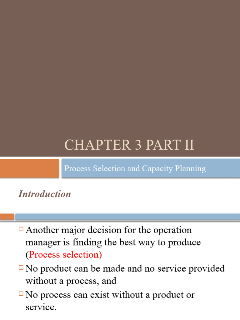 Chapter 3 Part II Process Selection and Facility Layout | PDF | Capacity Utilization | Business ...