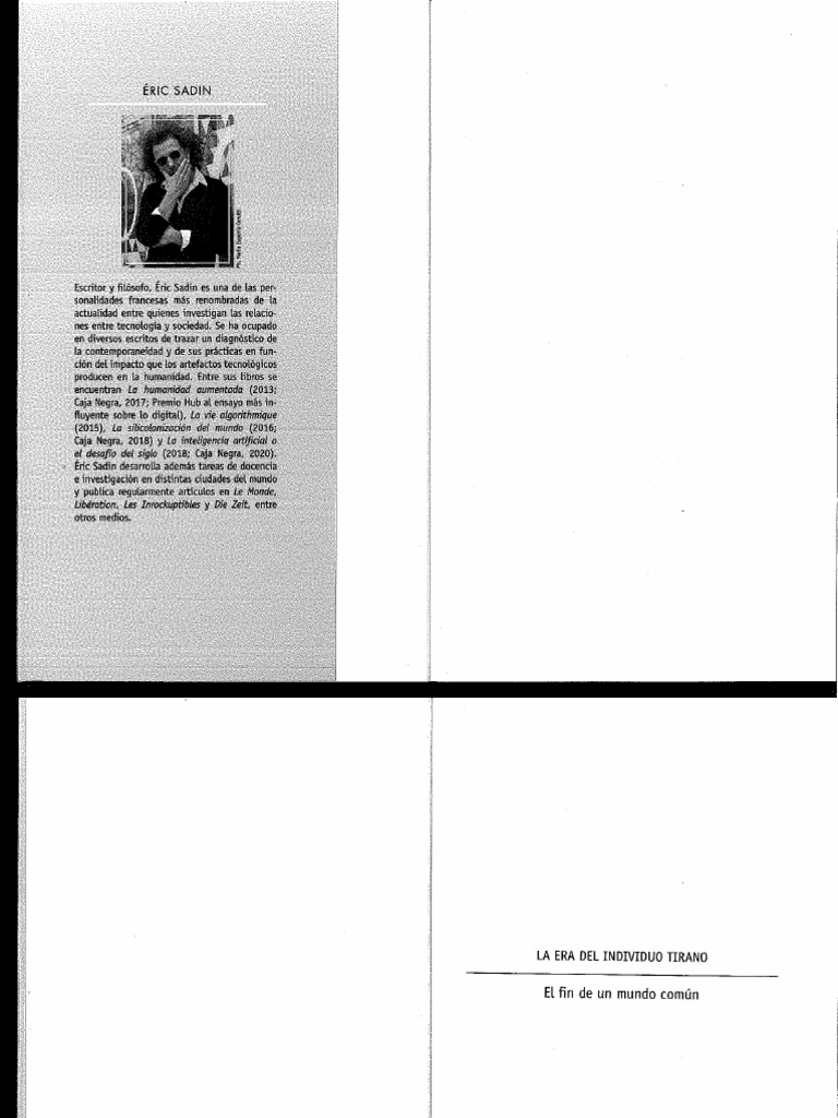 Sadin, Éric (La Era Del Individuo Tirano. El Fin de Un Mundo Común) | PDF