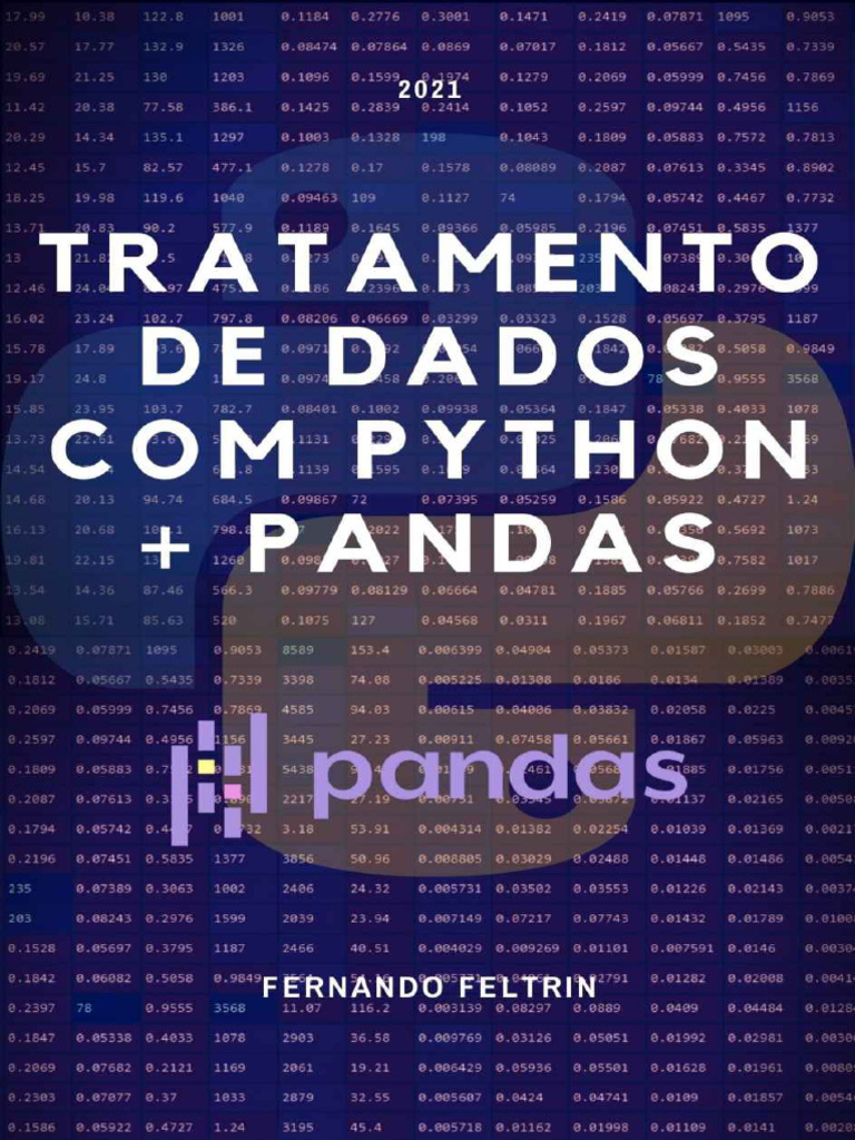 Feltrin, Fernando - Tratamento de Dados Com Python + Pandas - 2021 | PDF | Python (linguagem de ...