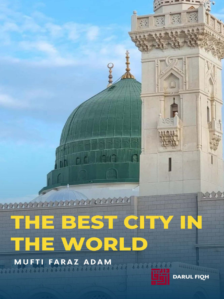 The Best City in The World - Faraz Adam | PDF | Agriculture | Medina