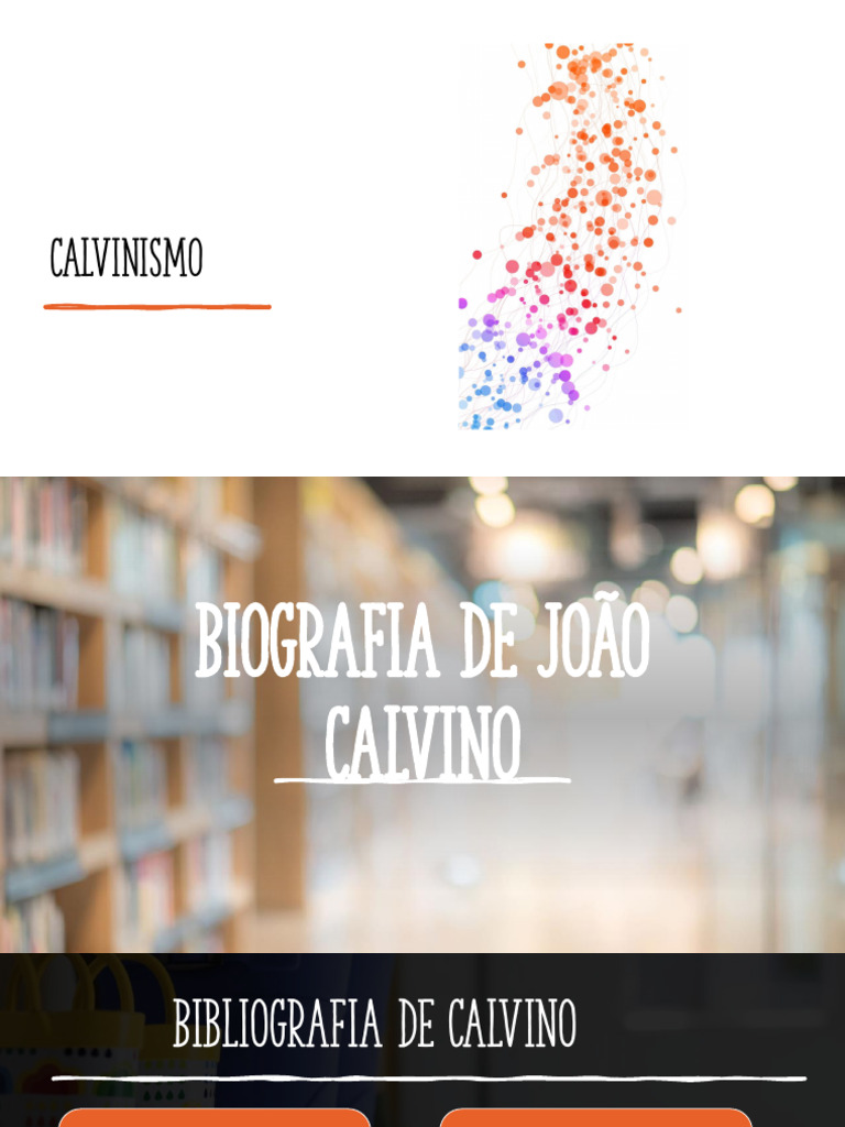 Calvinismo | PDF | João Calvino | Calvinismo