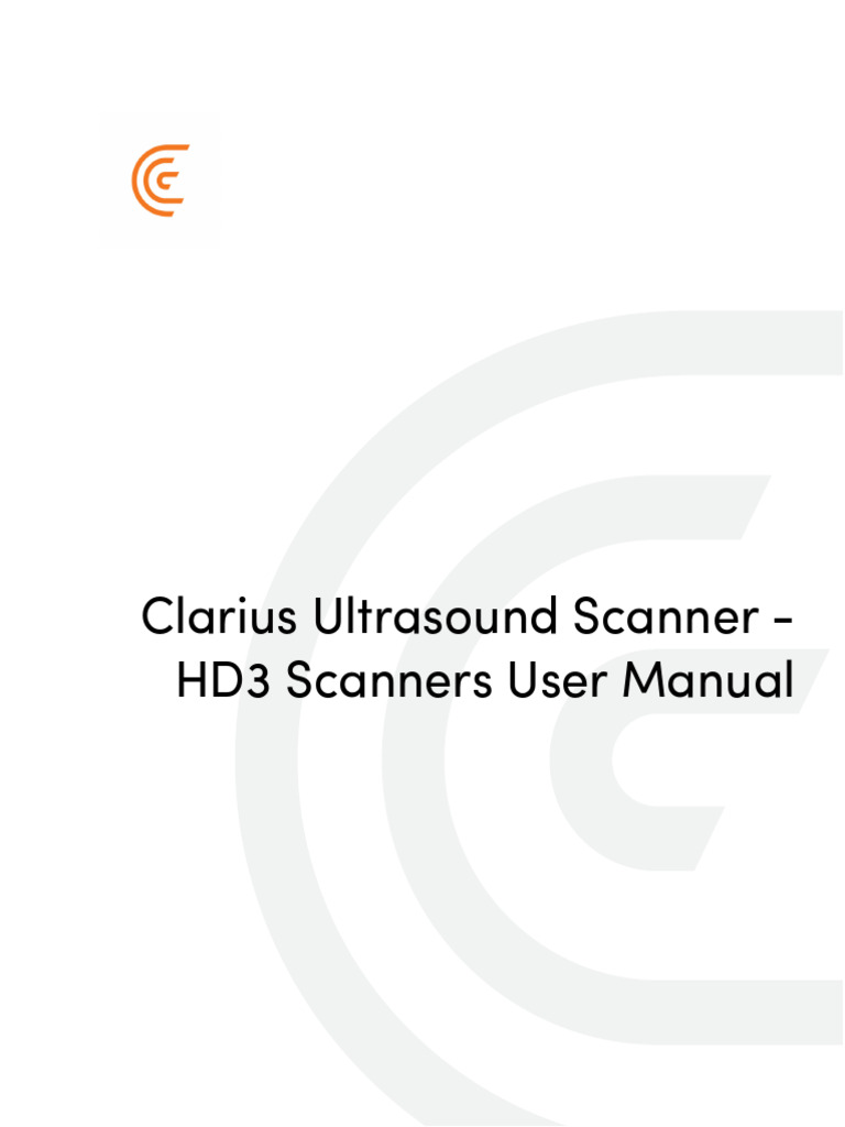 Clarius Ultrasound Scanner - HD3 Scanners User Manual | PDF | Medical ...