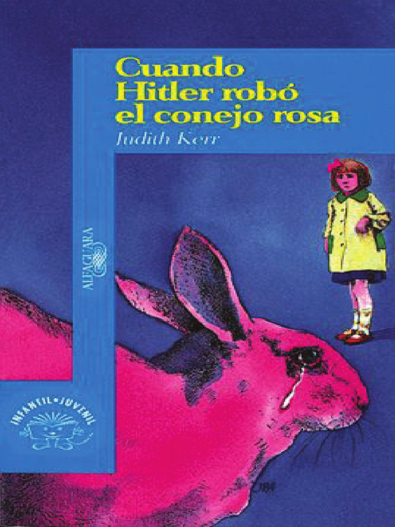Cuando Hitler robó el conejo rosa (Judith Kerr) | PDF