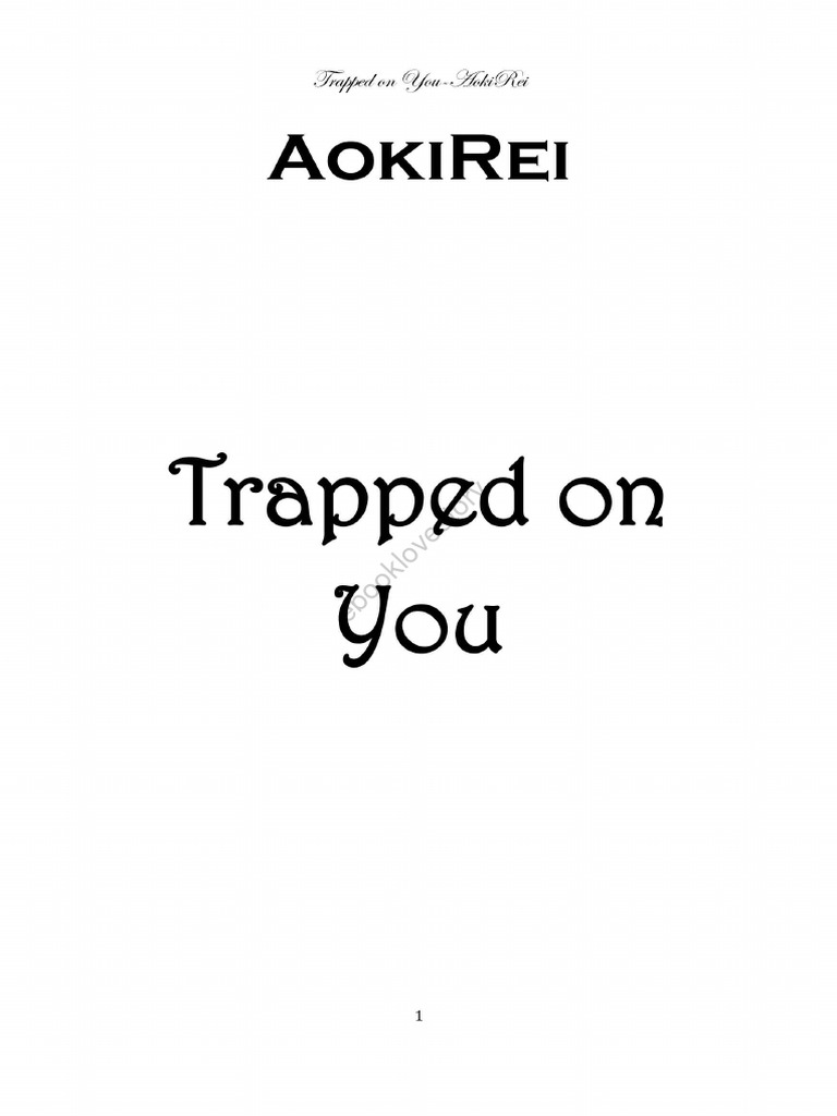 Aokirei - Trapped on You | PDF