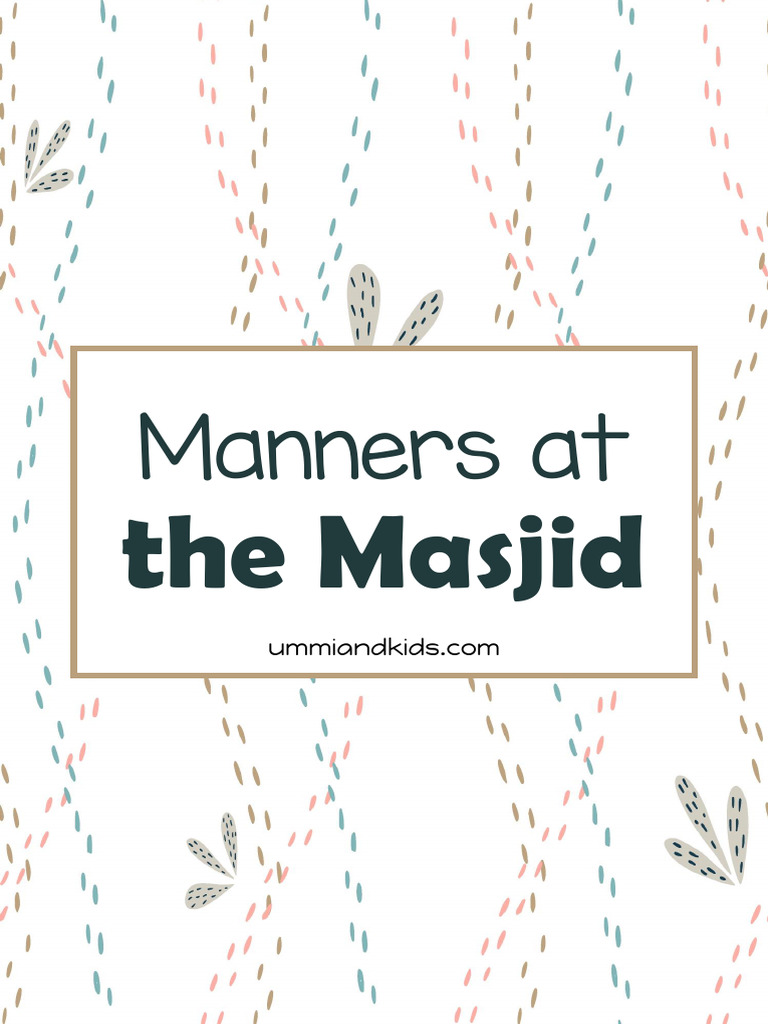Manners at The Masjid | PDF | Abrahamic Religions