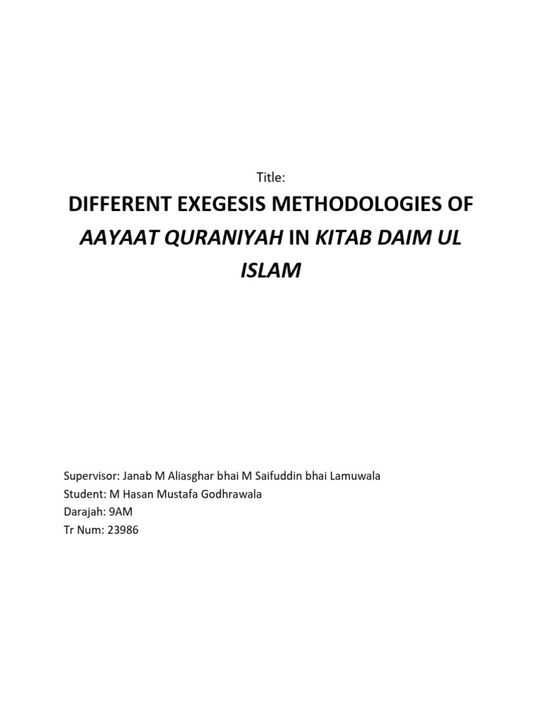 Different Exegesis Methodologies of Aayaat Quraniyah in Kitab Daim Ul ...