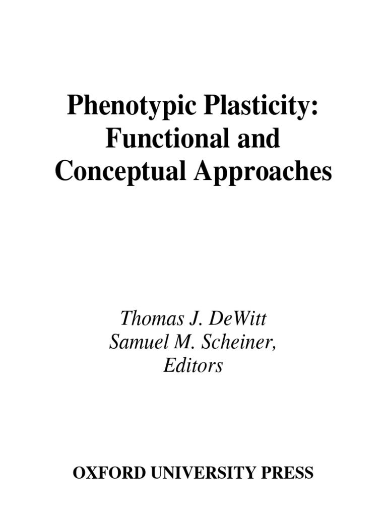 Samuel M. Scheiner - Phenotypic Plasticity - Functional and Conceptual ...