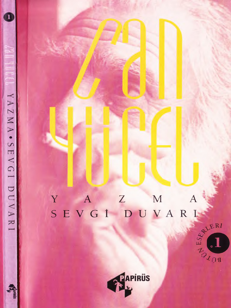 1643-Can Yucel Butun Eserleri-1-Yazma Sevgi Duvari-1999-121s | PDF