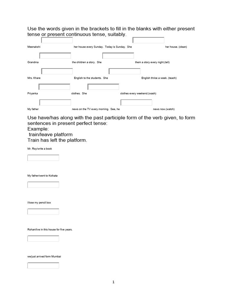 Use the words given in the brackets to fill in the blanks with either present tense or present ...