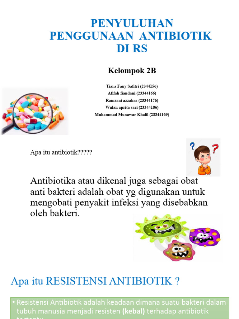 Penyuluhan Penggunaan Antibiotik Kelompok 2b | PDF