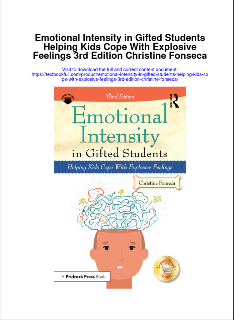 Full Chapter Emotional Intensity in Gifted Students Helping Kids Cope With Explosive Feelings ...
