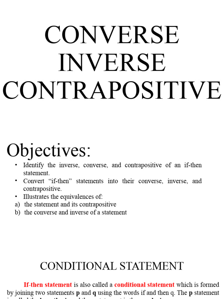Converse Inverse Contrapositive | PDF | Metalogic | Syntax (Logic)