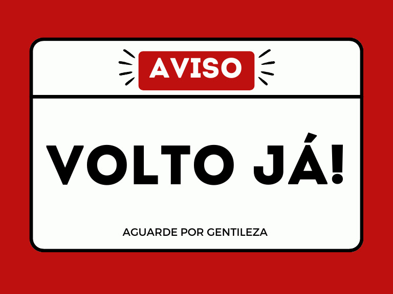 Cartaz Simples Com Aviso de Volto Já para Lojas Vermelho e Branco | PDF