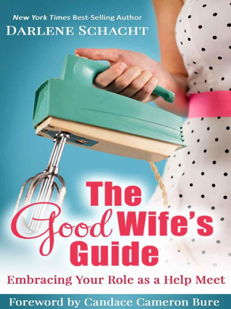 The Good Wife's Guide | PDF | Love | Sacrifice