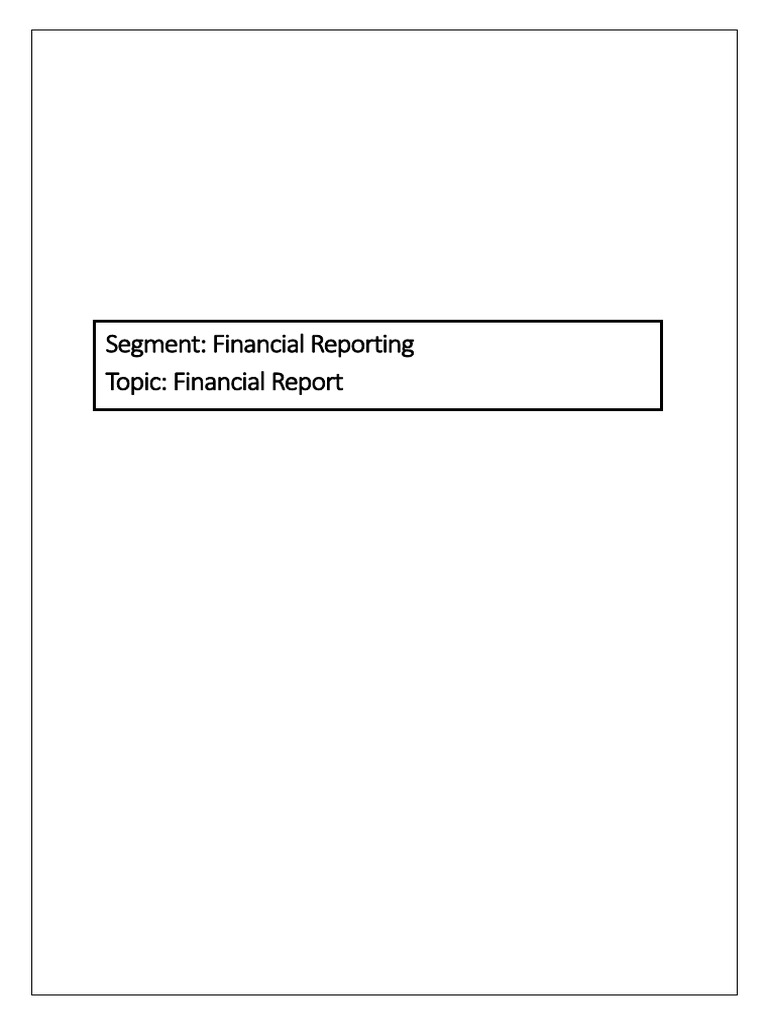RM-Topic 1-Financial Report | PDF | Financial Statement | Auditor's Report