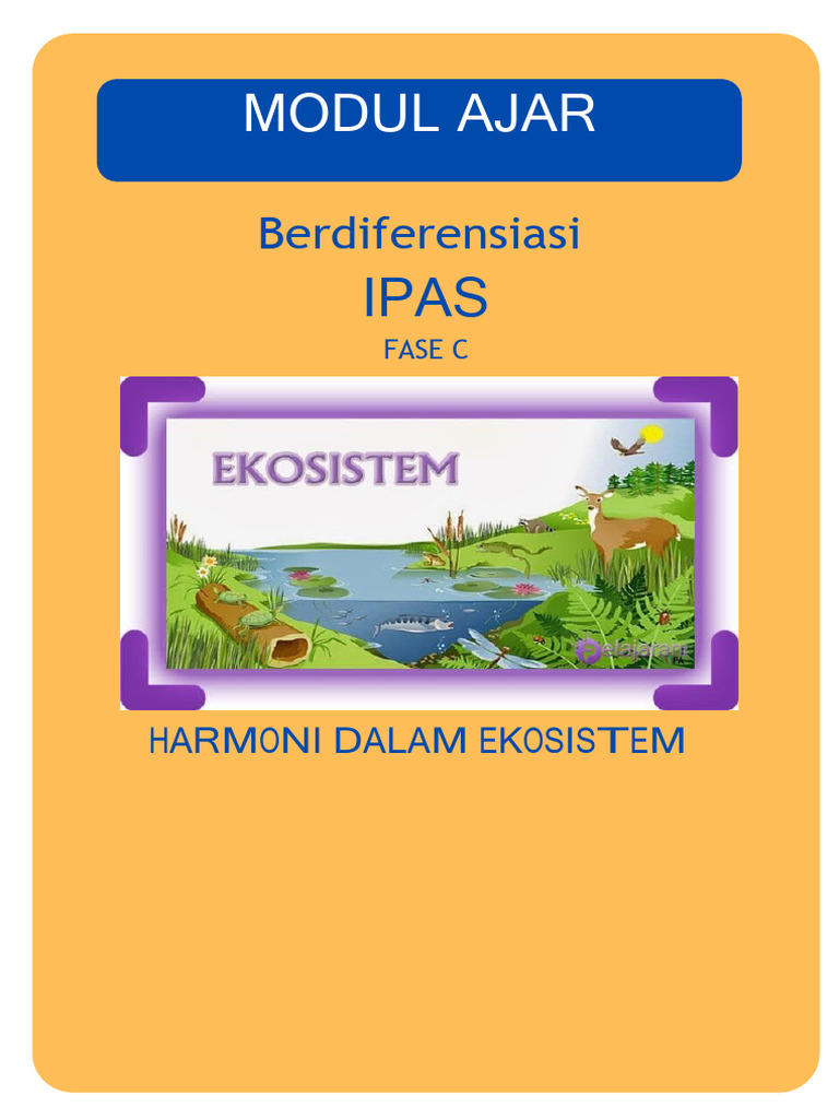 Modul Ajar Ilmu Pengetahuan Alam Dan Sosial (IPAS) - Harmoni Dalam Ekosistem - Fase C | PDF